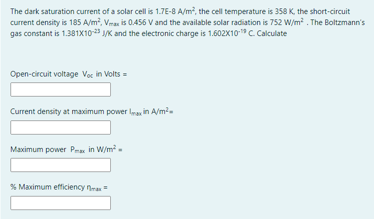 Solved The dark saturation current of a solar cell is 1.7E-8 | Chegg.com