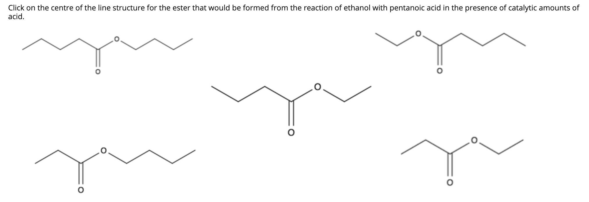 Solved Click on the centre of the line structure for the | Chegg.com
