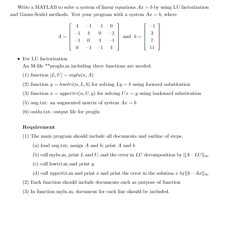 Solved Write a MATLAB to solve a system of lincar equations | Chegg.com