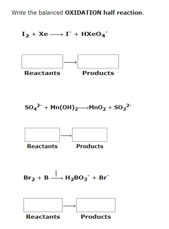 Solved Write the balanced OXIDATION half reaction. | Chegg.com