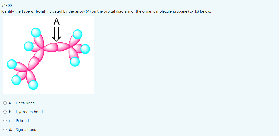 Solved #4800 Identify the type of bond indicated by the | Chegg.com