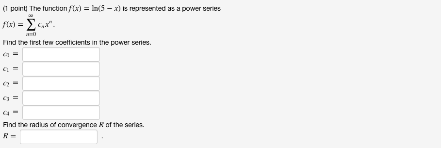 Solved (1 point) The functionf(x) In(5 - x) is represented | Chegg.com