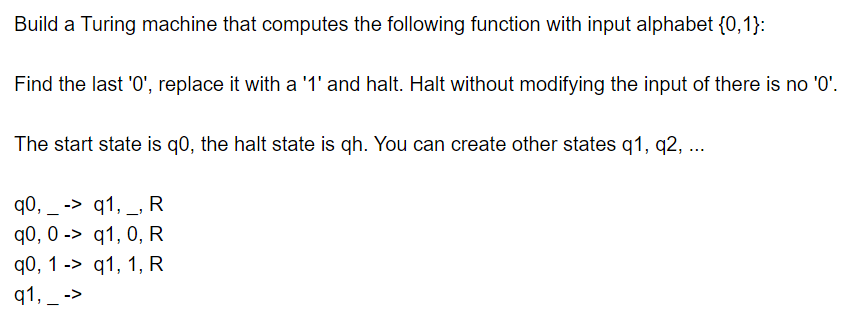 Solved Build a Turing machine that computes the following | Chegg.com