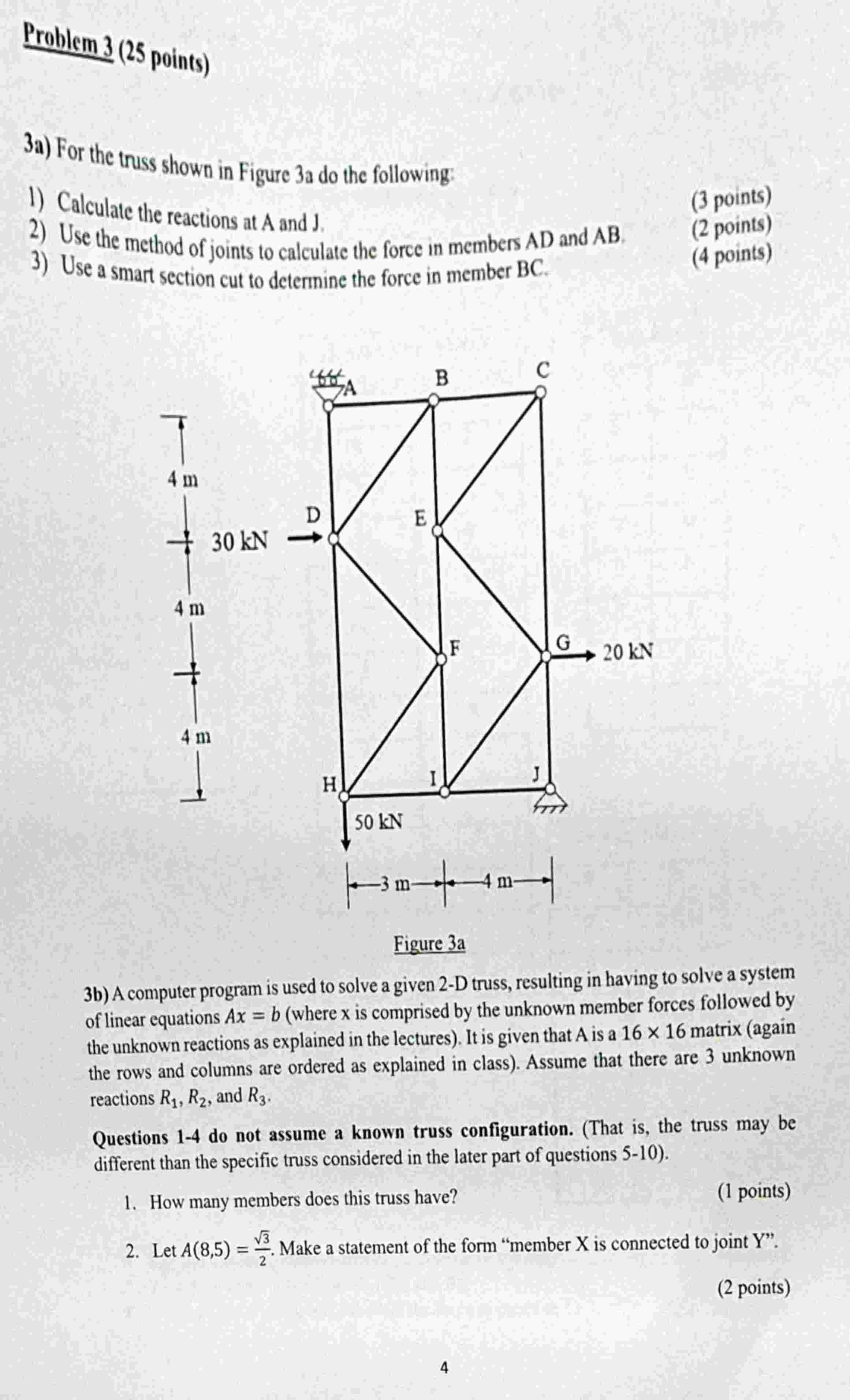 Solved Problem 3 (25 ﻿points)3a) ﻿For the truss shown in | Chegg.com