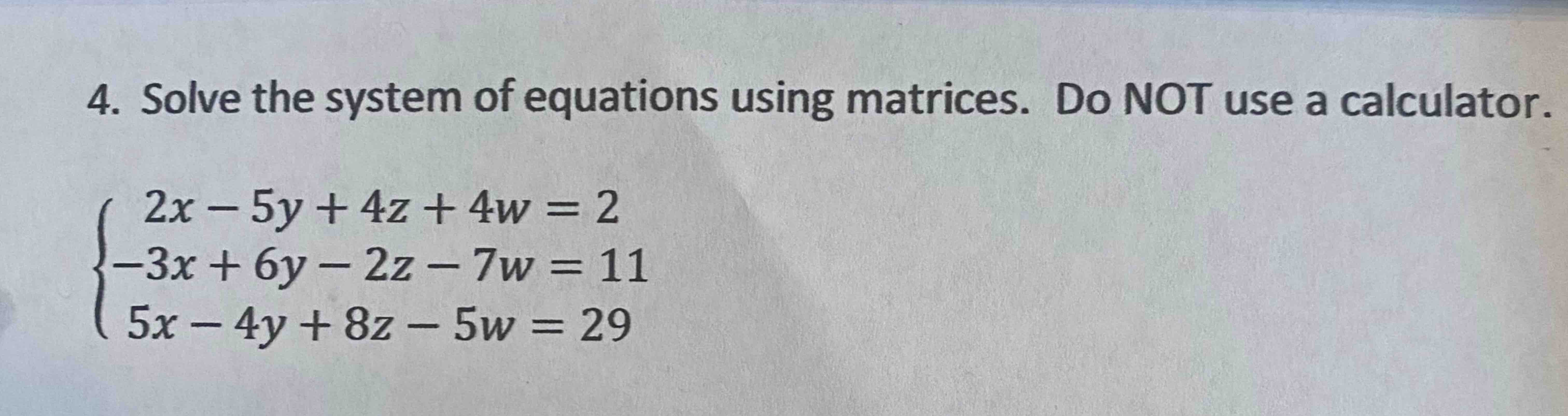 Solved Solve the system of equations using matrices. Do NOT | Chegg.com