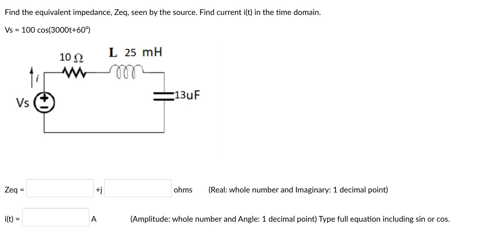 Solved Find the equivalent impedance, Zeq, seen by the | Chegg.com