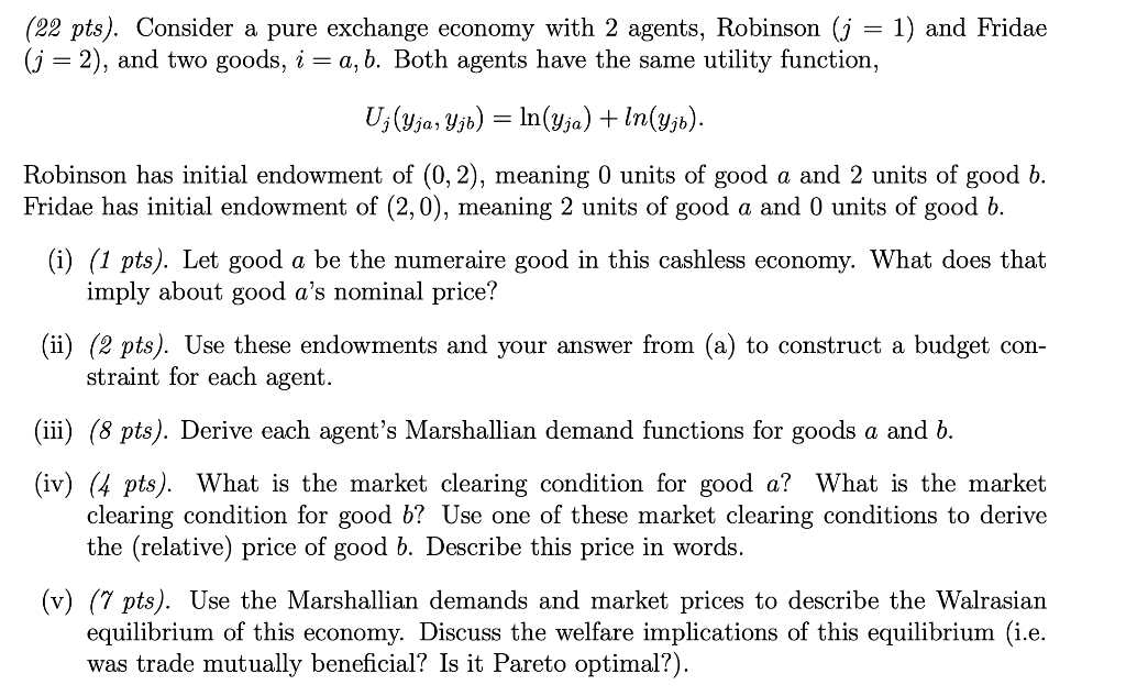 Solved (22 pts). Consider a pure exchange economy with 2 | Chegg.com