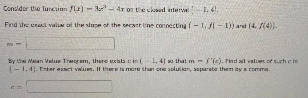 Solved Consider the function f(x) = 3x3 4x on the closed | Chegg.com