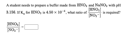 Solved A student needs to prepare a buffer made from HNO2 | Chegg.com