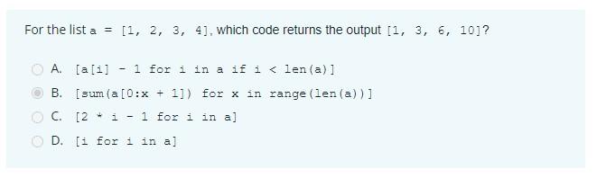 Solved For the list a=[1,2,3,4], which code returns the | Chegg.com