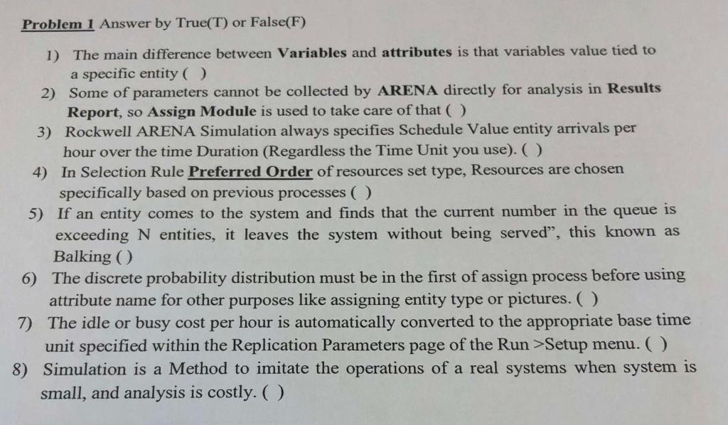 Solved Problem 1 Answer by True(T) or False(F) 1) The main | Chegg.com