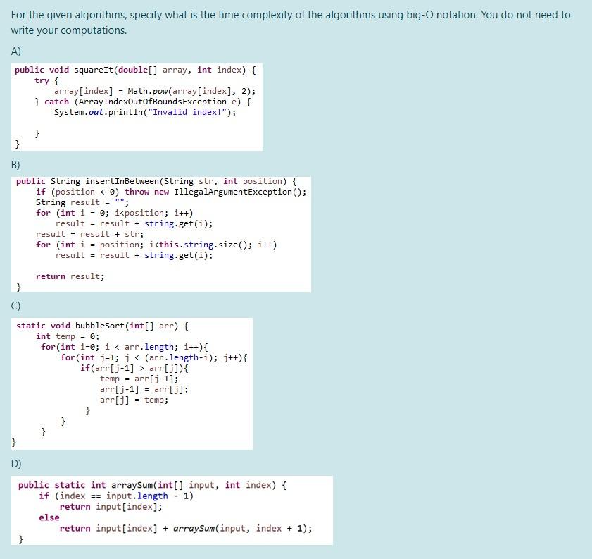 Solved For the given algorithms, specify what is the time | Chegg.com