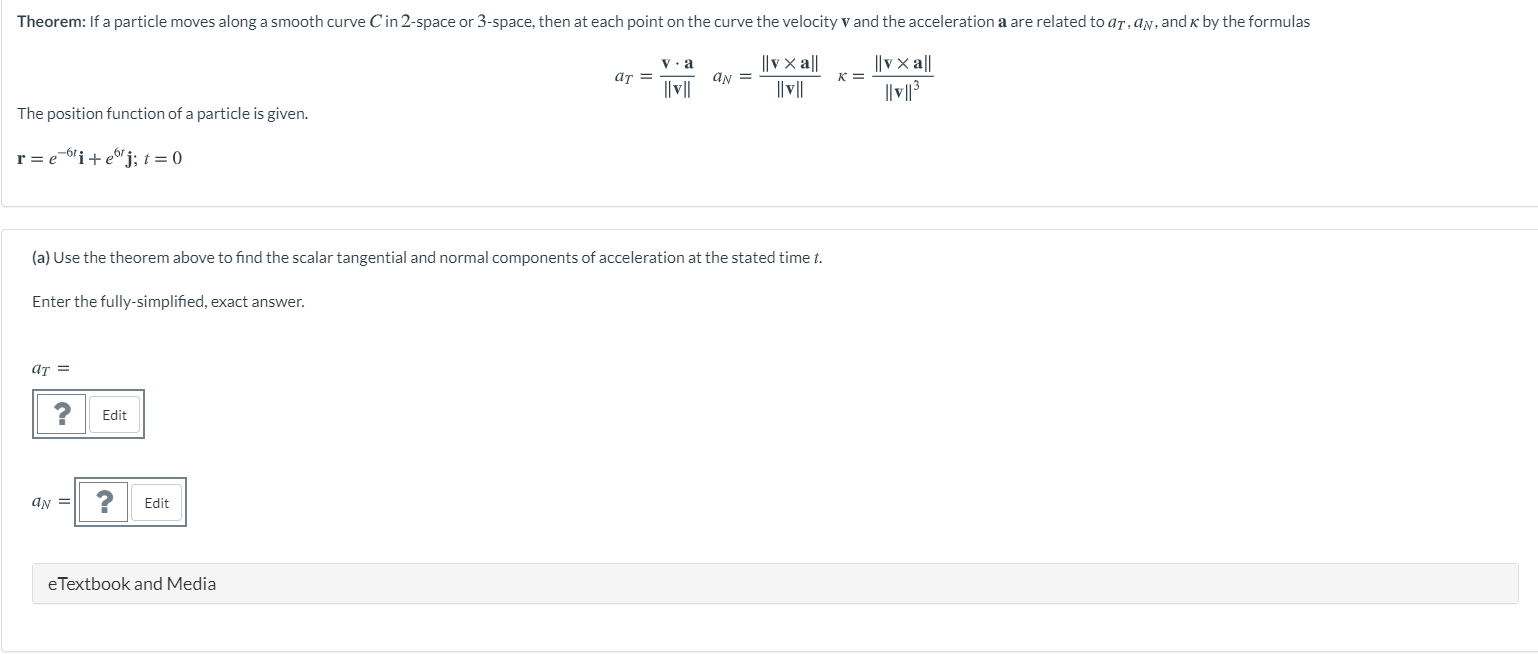 Solved Theorem: If a particle moves along a smooth curve Cin | Chegg.com