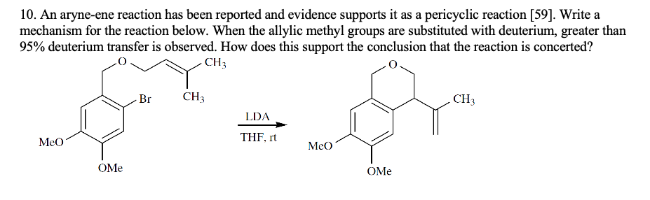 Solved 10. An aryne-ene reaction has been reported and | Chegg.com