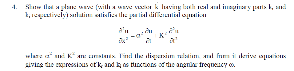 Solved Show that a plane wave (with a wave vector k having | Chegg.com