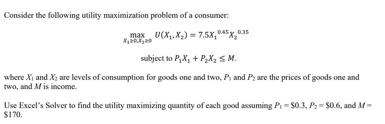 Solved Consider The Following Utility Maximization Problem