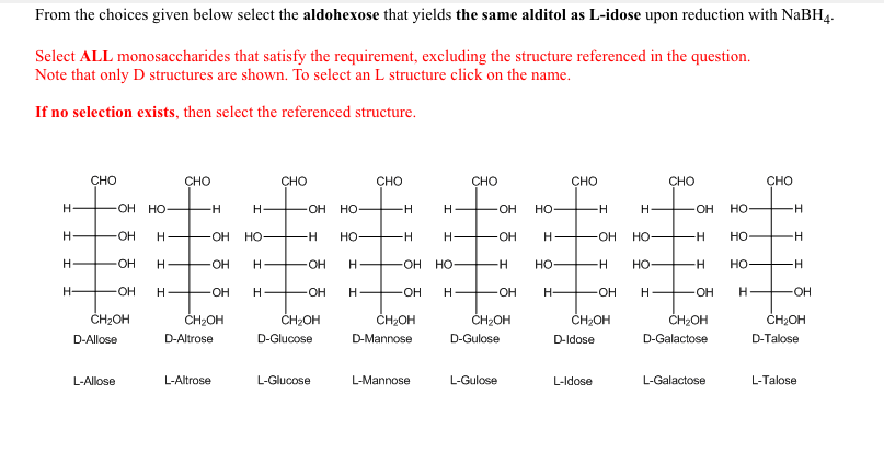 From the choices given below select the aldohexose | Chegg.com