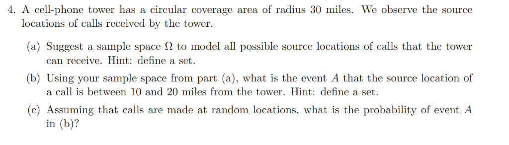 Solved 4. A cell-phone tower has a circular coverage area of | Chegg.com