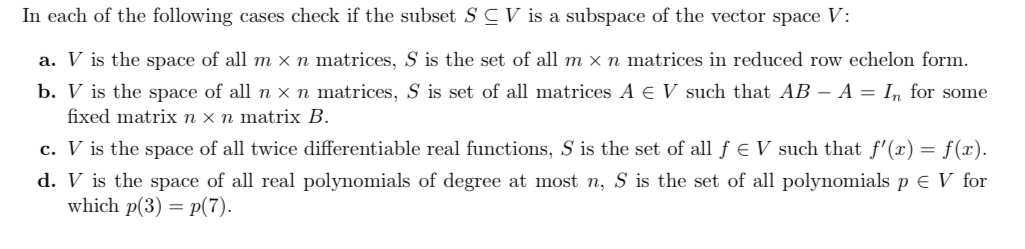 Solved In each of the following cases check if the subset | Chegg.com