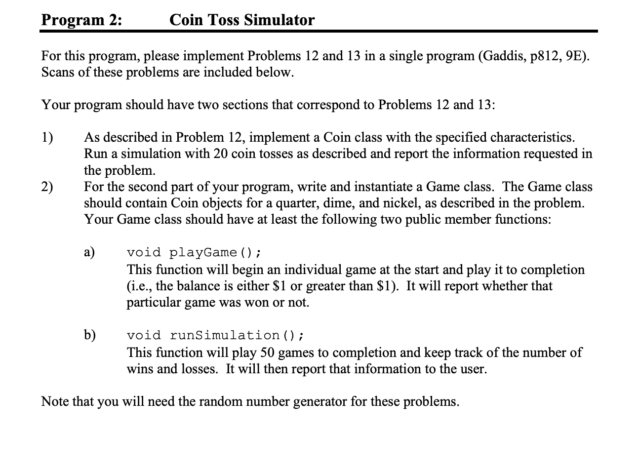 Solved Program 2: Coin Toss Simulator For this program, | Chegg.com