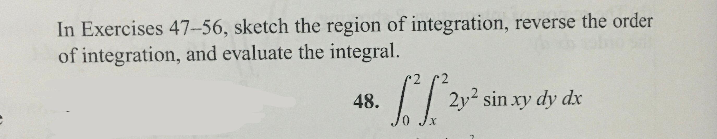 Solved In Exercises 47-56, sketch the region of integration, | Chegg.com