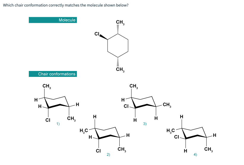 Solved Which chair conformation correctly matches the | Chegg.com