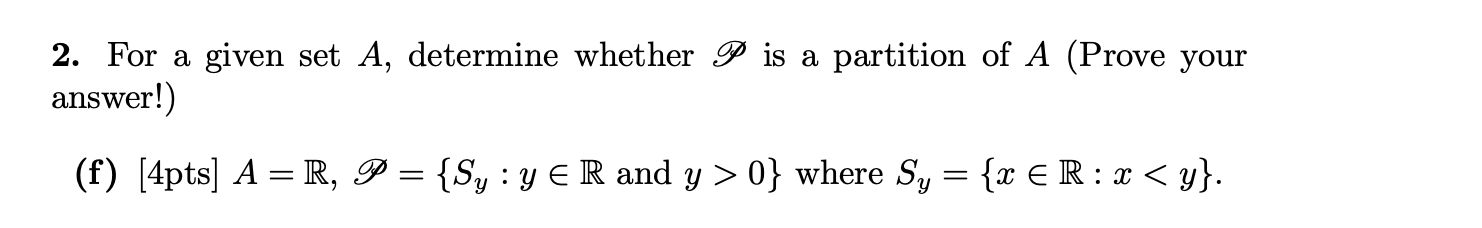 Solved 2. For a given set A, determine whether I is a | Chegg.com