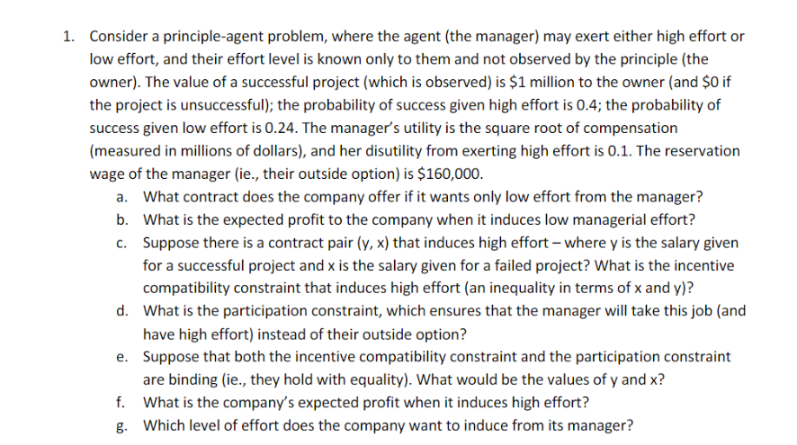 Solved 1. Consider a principle-agent problem, where the | Chegg.com