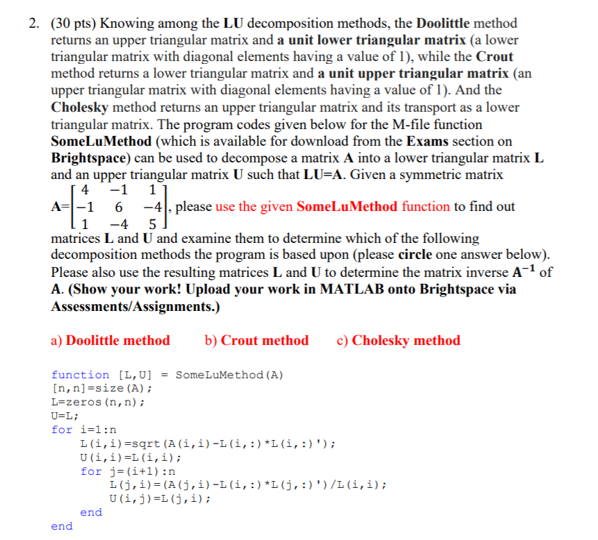 2. (30 pts) Knowing among the LU decomposition | Chegg.com
