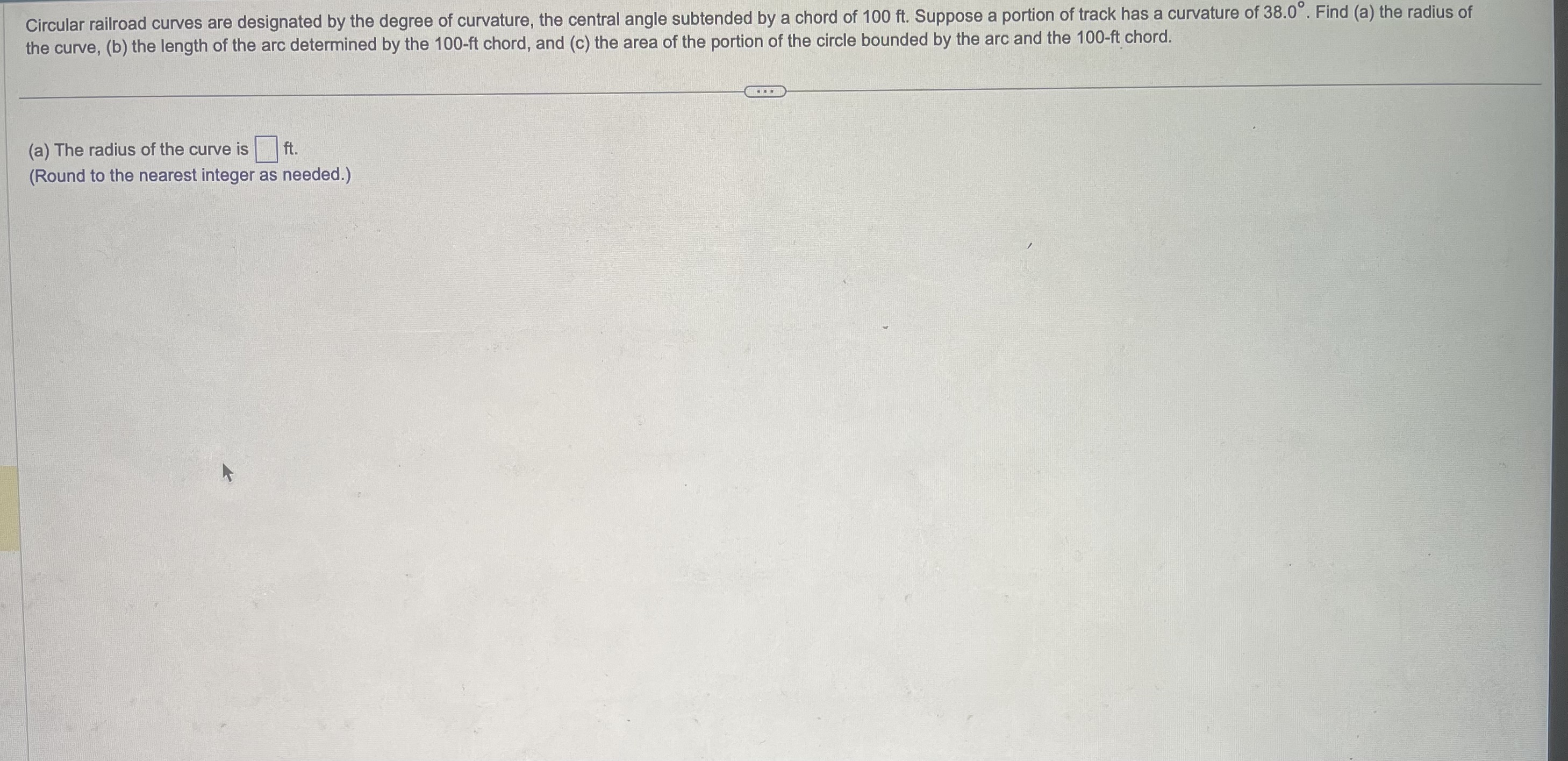 Solved Circular railroad curves are designated by the degree | Chegg.com