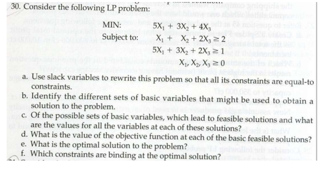 Solved 30. Consider the following LP problem: MIN: 5X 3X2 4X | Chegg.com