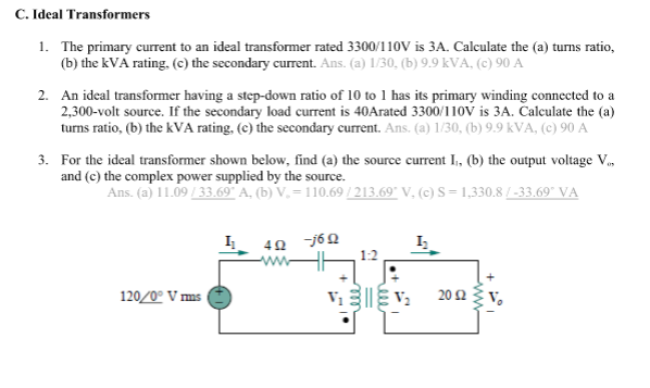 Solved C. Ideal Transformers 1. The primary current to an | Chegg.com