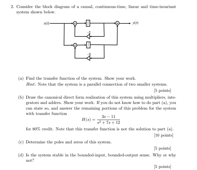 Solved 2. Consider the block diagram of a causal, | Chegg.com
