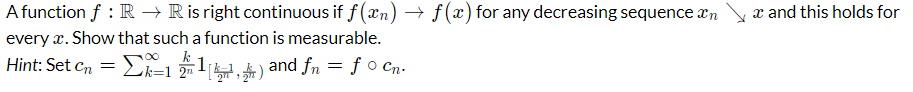 Solved A function f:R→R is right continuous if f(xn)→f(x) | Chegg.com