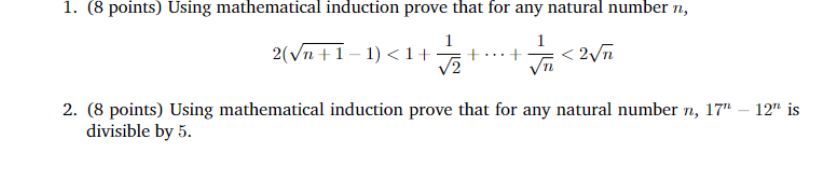Solved 1. (8 points) Using mathematical induction prove that | Chegg.com