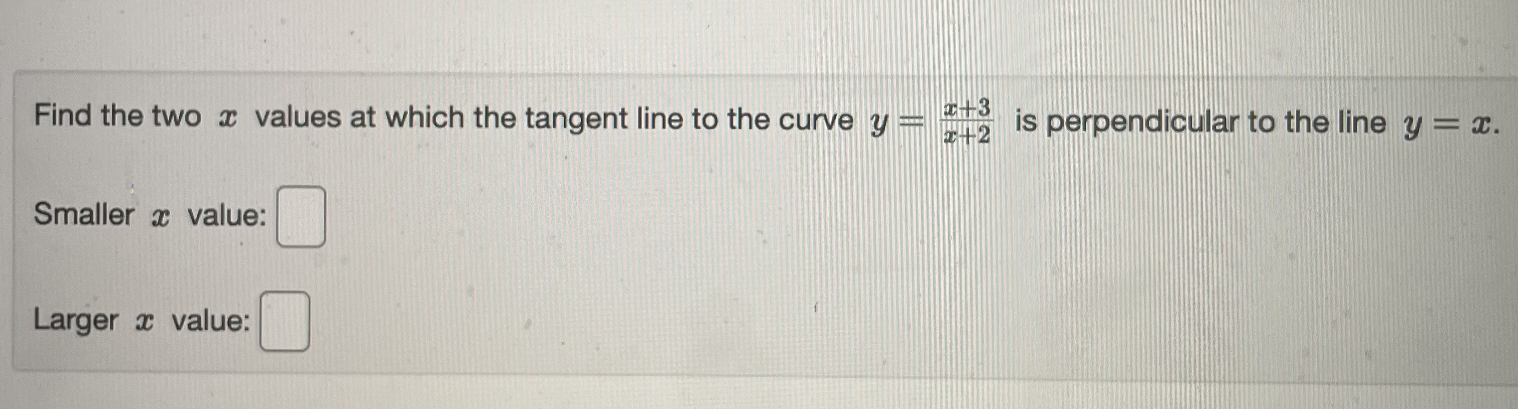 Solved Find the two x values at which the tangent line to | Chegg.com
