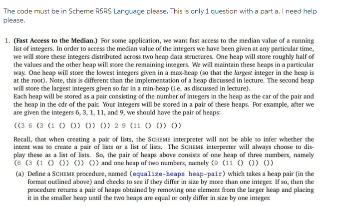 The code must be in Scheme R5RS Language please. This | Chegg.com