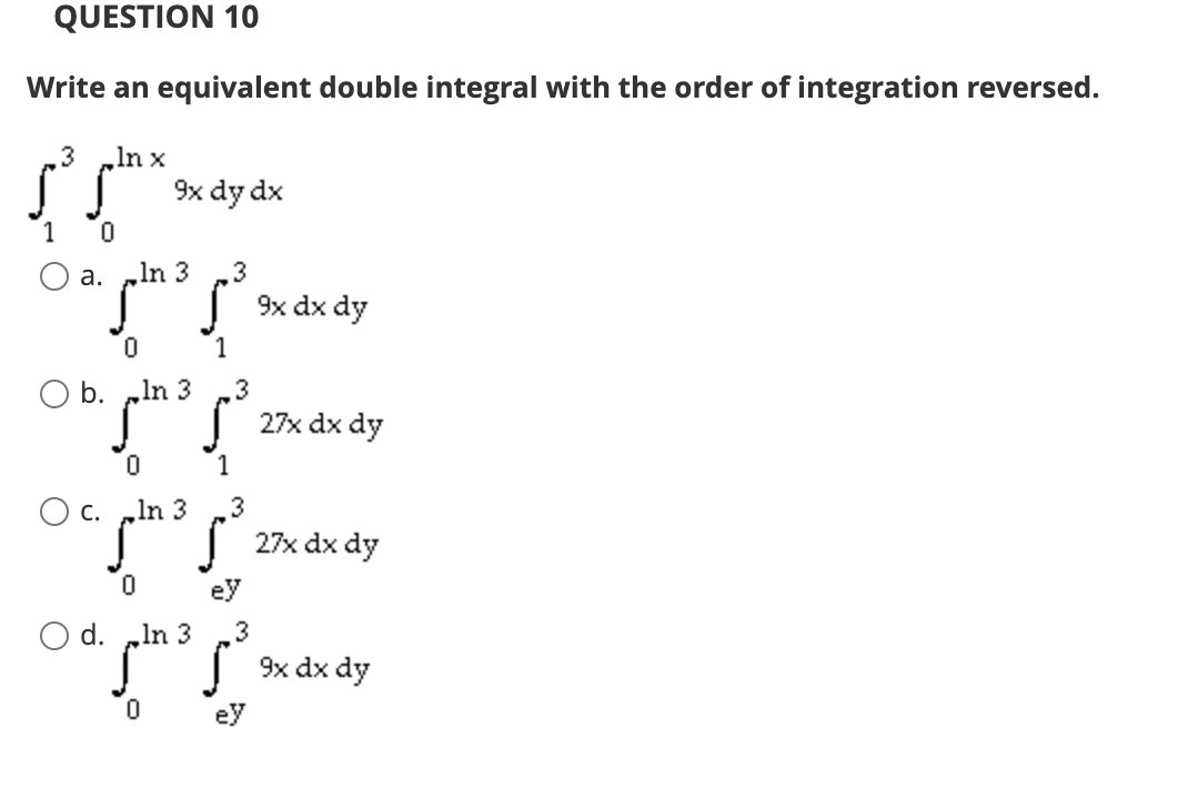 Solved Write an equivalent double integral with the order of | Chegg.com