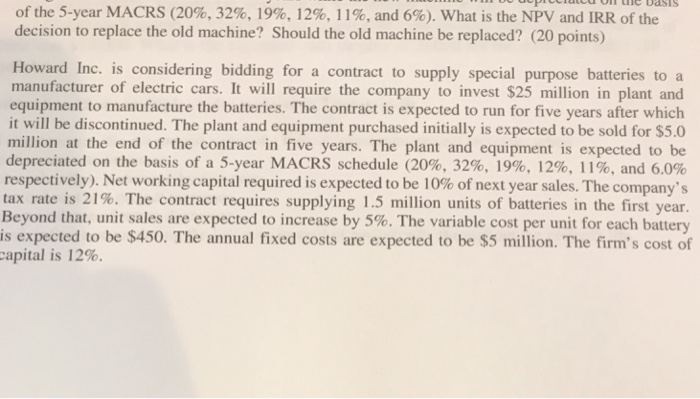 Solved of the 5-year MACRS (20%, 32%, 19%, 12%, 11%, and | Chegg.com