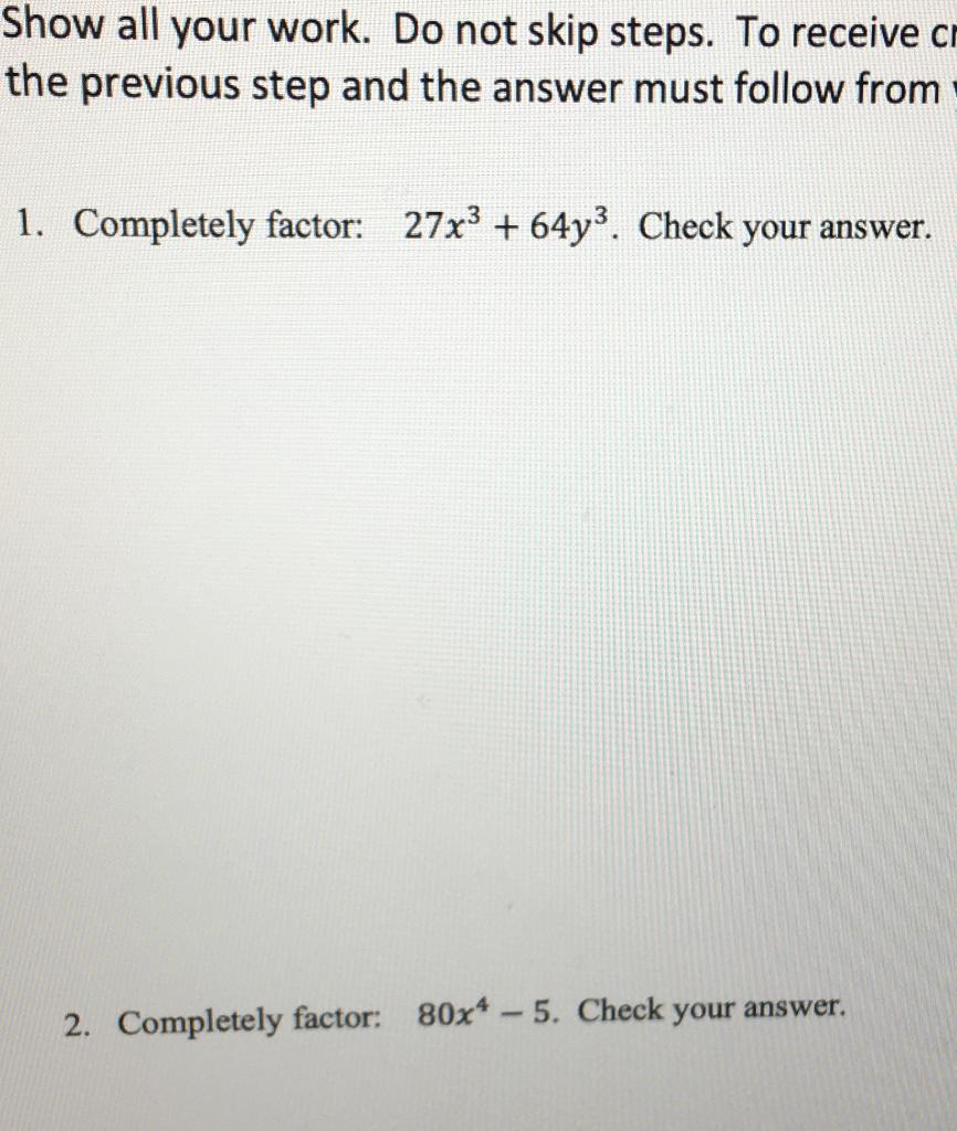 Solved Show all your work. Do not skip steps. To receive c | Chegg.com