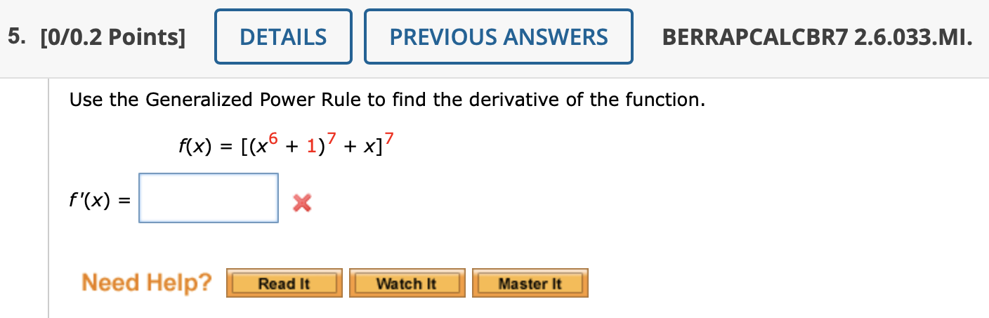Solved Use the Generalized Power Rule to find the derivative | Chegg.com