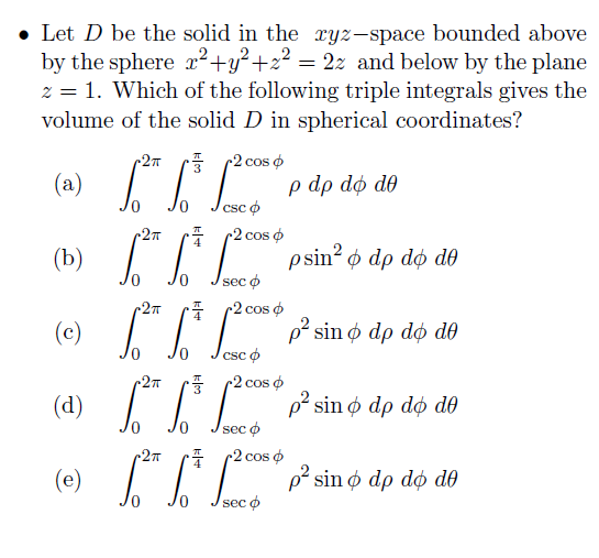 Solved - Let D be the solid in the xyz-space bounded above | Chegg.com
