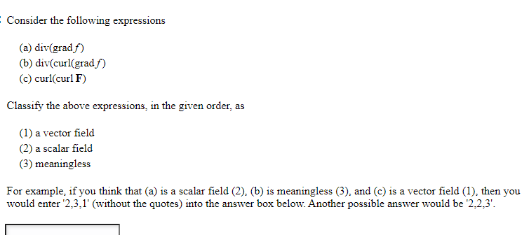 Solved Consider the following expressions (a) div(gradf) (b) | Chegg.com