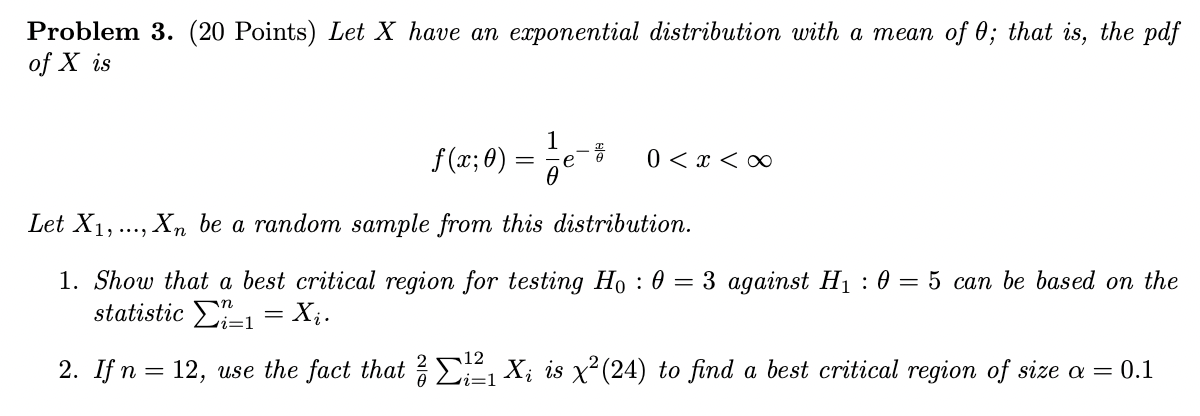 Solved Problem 3. (20 Points) Let X have an exponential | Chegg.com