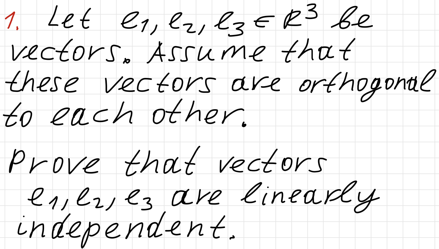 Solved 1. Let e1,e2,e3∈R3 be vectors. Assume that these | Chegg.com