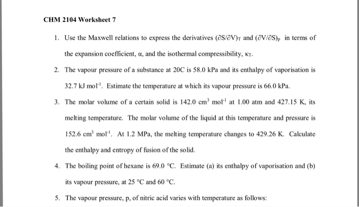 Solved CHM 2104 Worksheet 7 1. Use the Maxwell relations to | Chegg.com