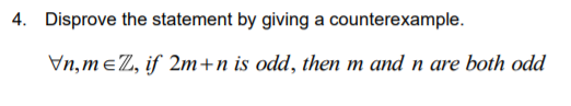 Solved 4. Disprove the statement by giving a counterexample. | Chegg.com