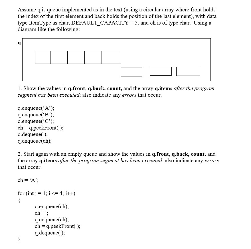 Assume q is queue implemented as in the text (using a | Chegg.com