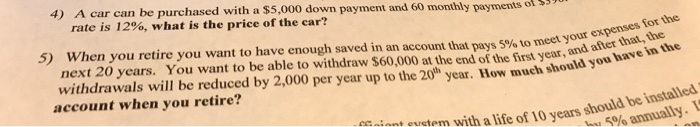 Solved A car can be purchased with a $5,000 down payment and | Chegg.com