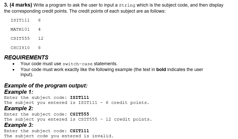 Solved 3 4 Marks Write A Program To Ask The User To Input 1142